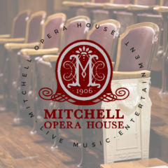Welcome to the Mitchell Opera House – Mitchell Opera House